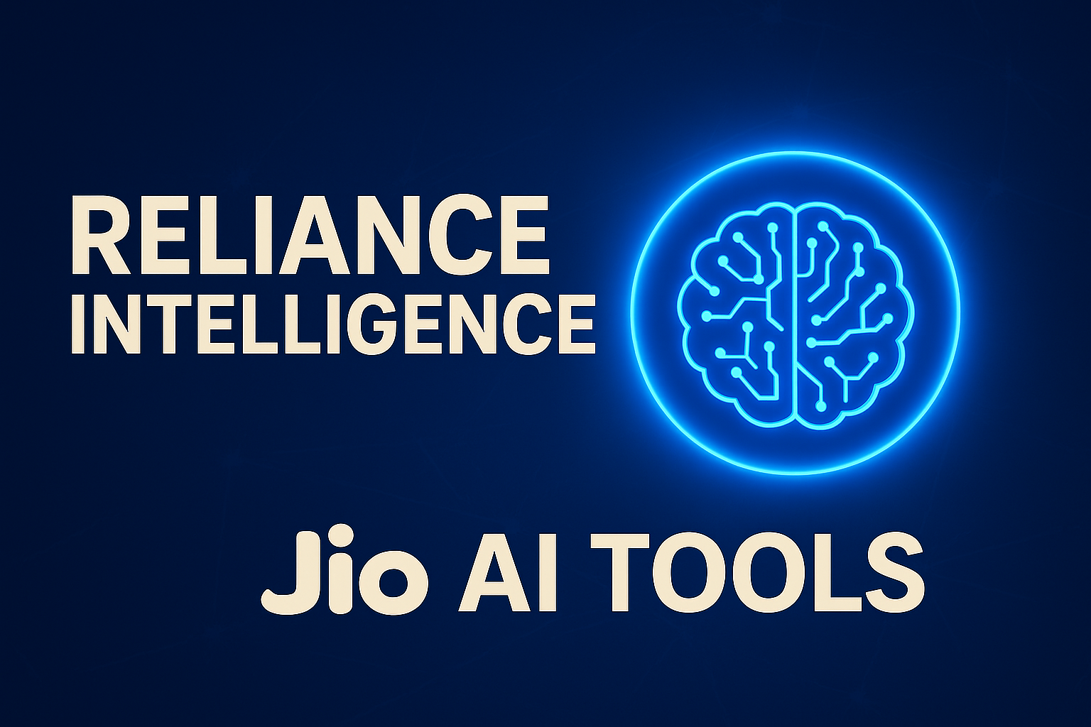 Reliance Intelligence and List of Jio AI Tools - WorkspaceTool